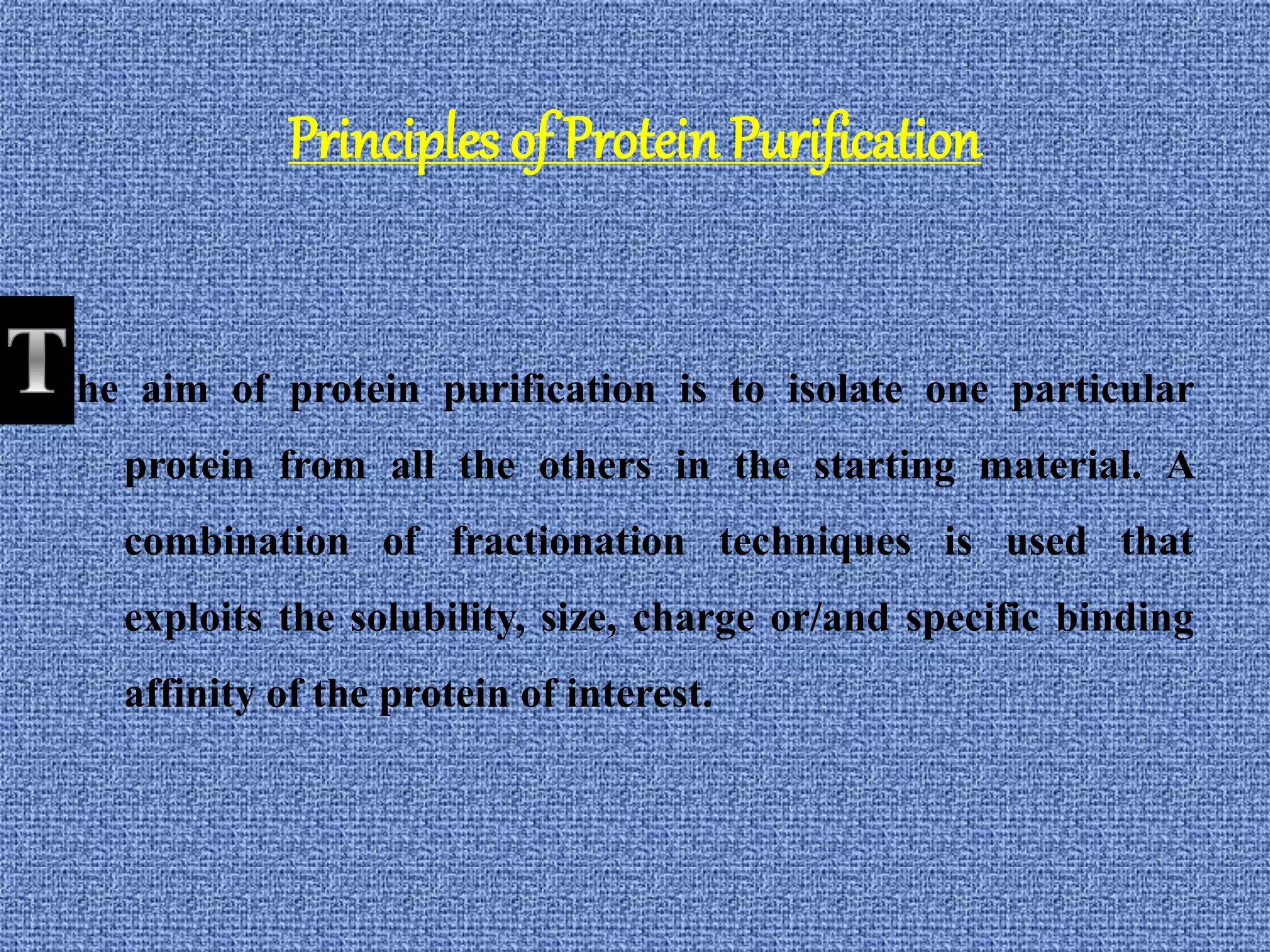 PROTEIN PURIFICATION TECHNIQUES PPT .pptx