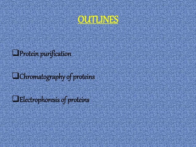PROTEIN PURIFICATION TECHNIQUES PPT .pptx | Chemistry | Science