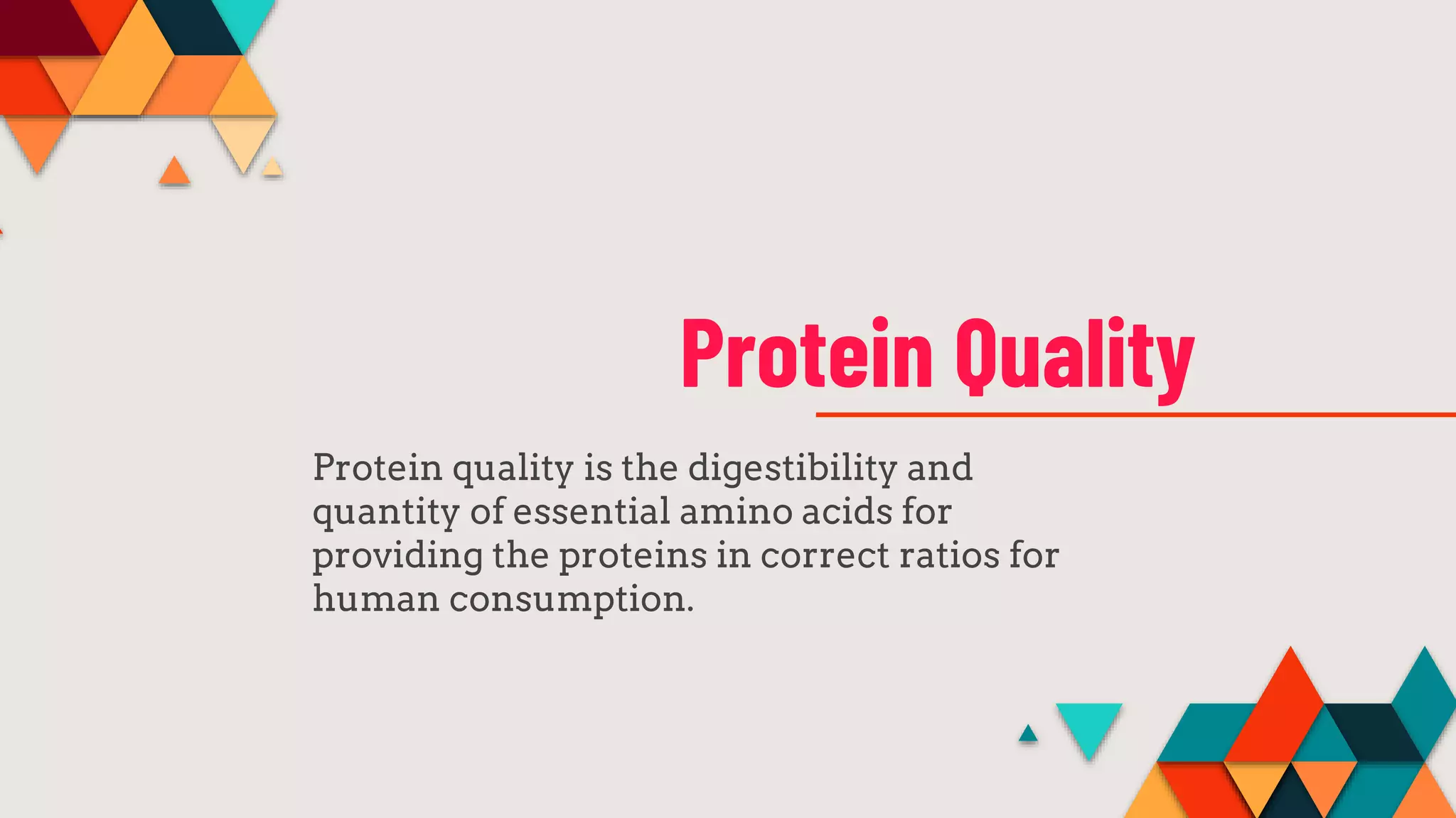 Protein quality,Assesment method,Requirement,Protien food source ...
