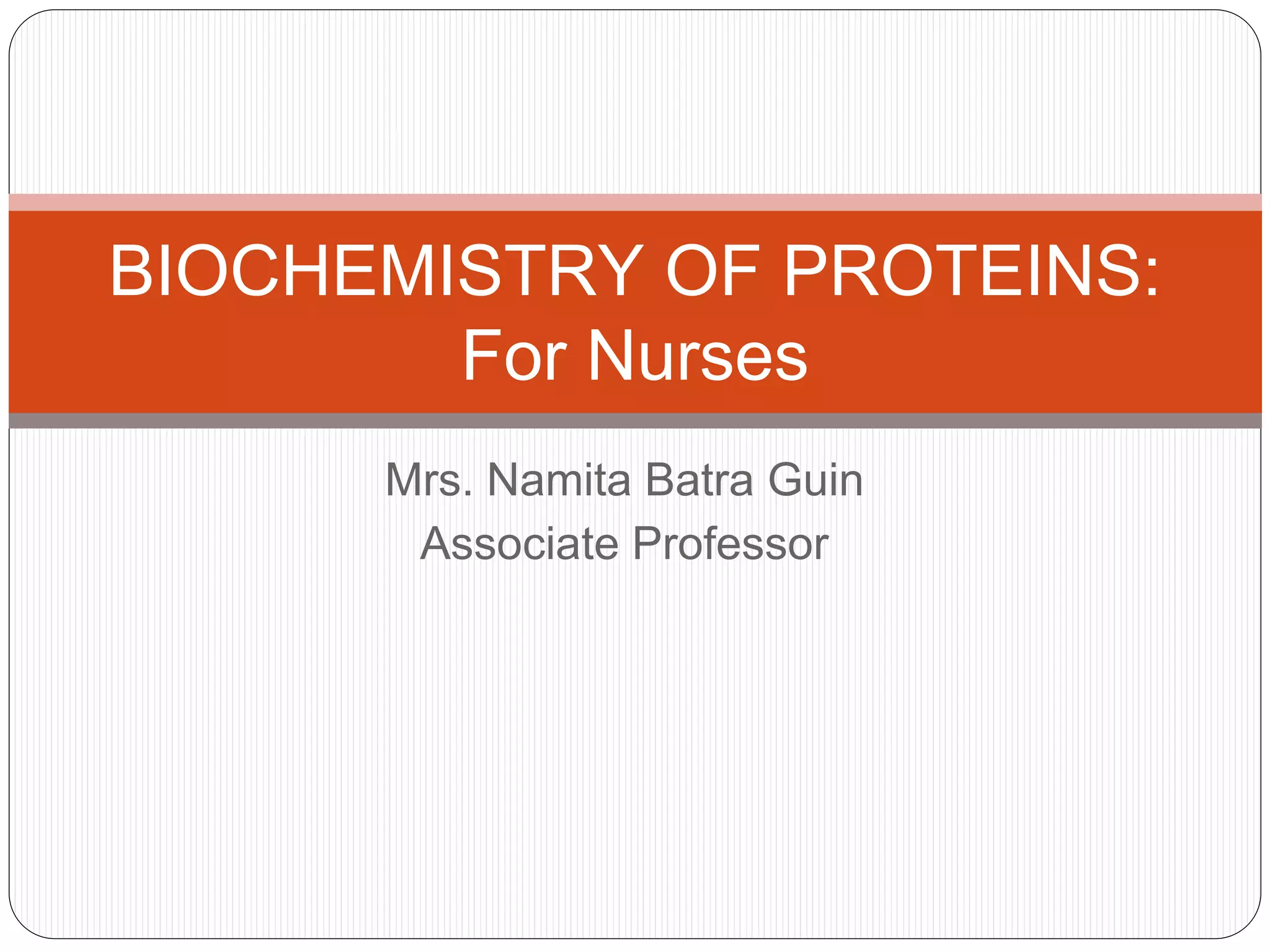 Proteins ppt | PPTX | Chemistry | Science