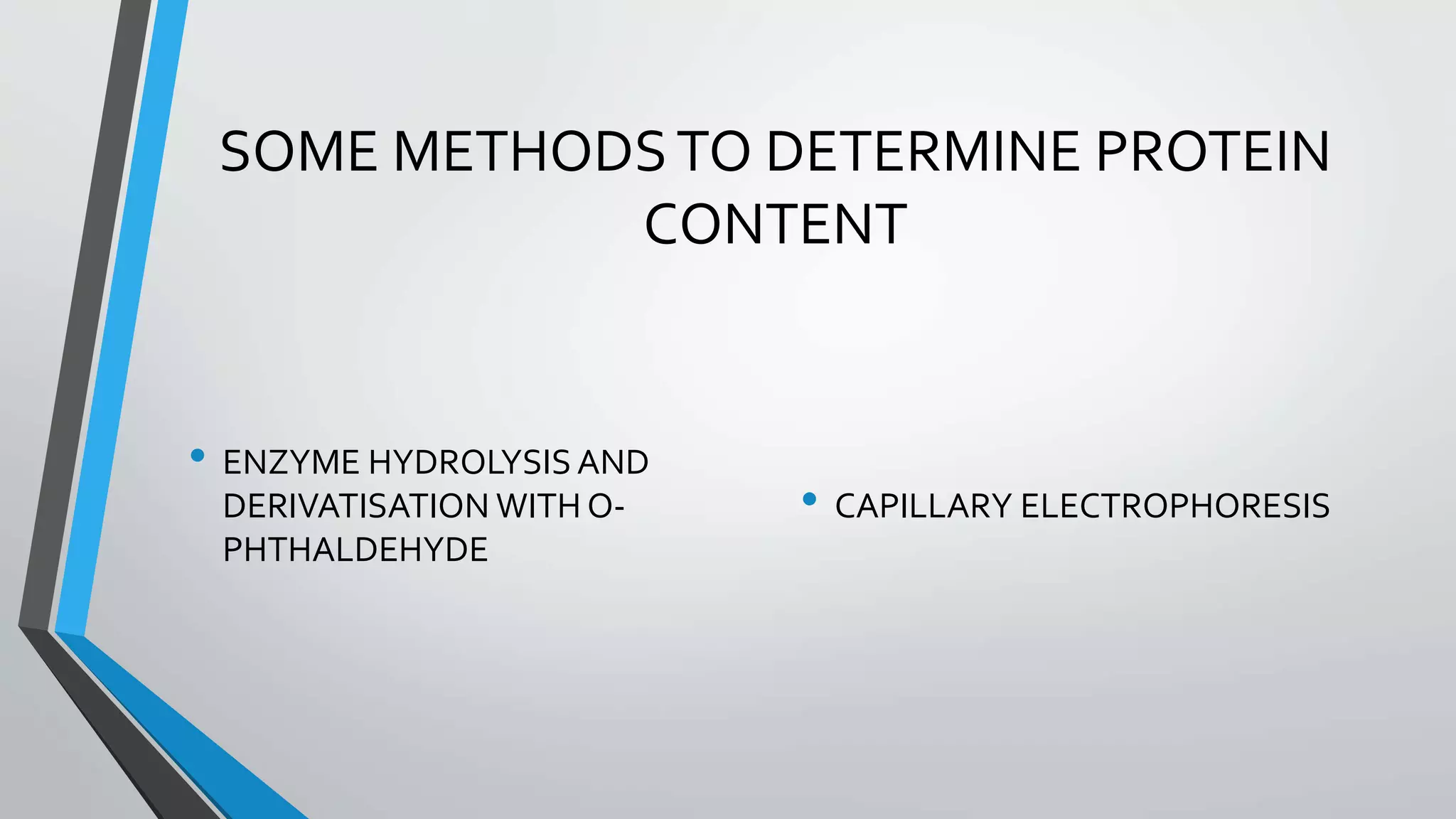 Proteins and amino acids; Brief introduction of methods for ...