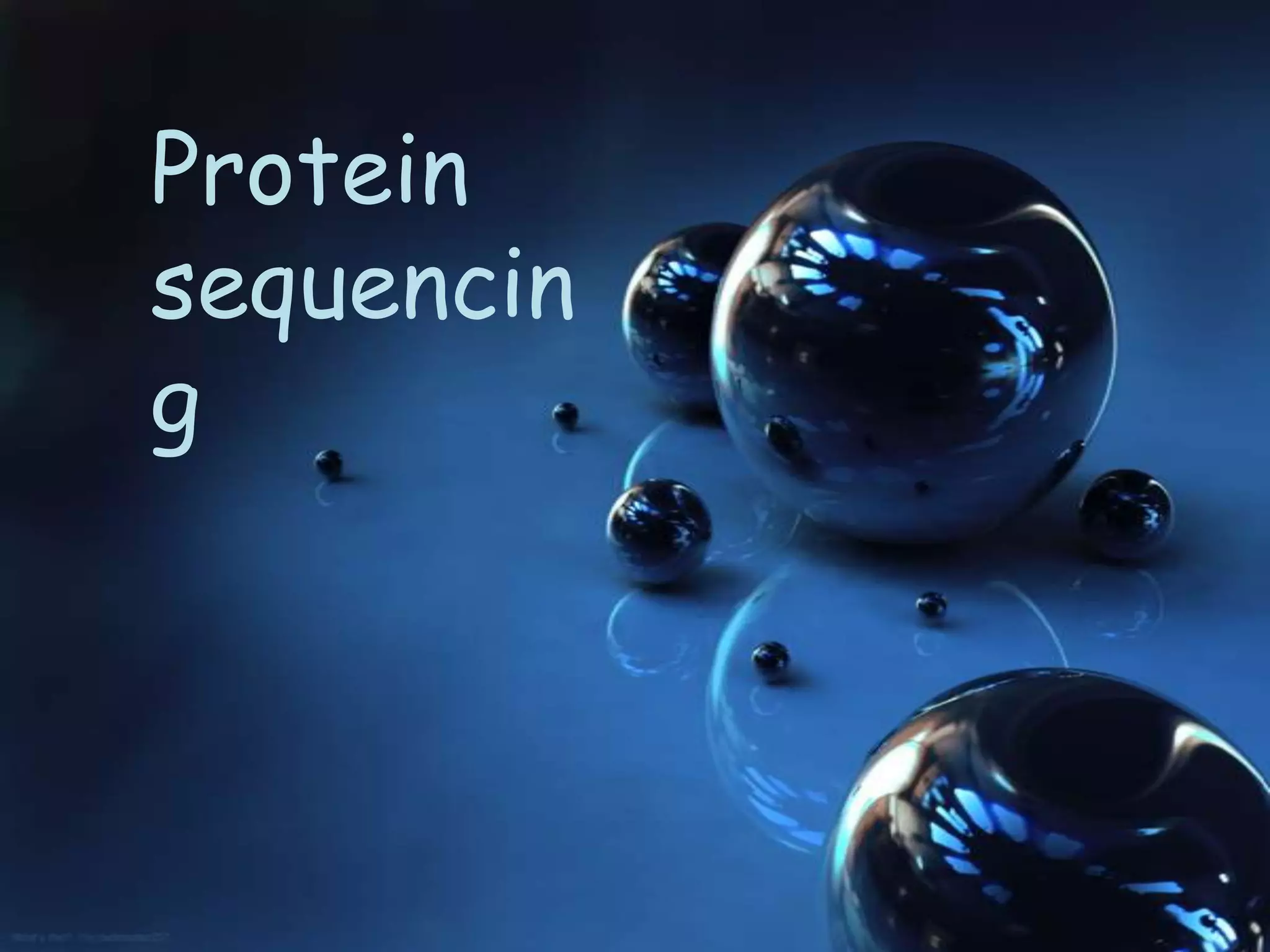 Protein sequencing | PPTX