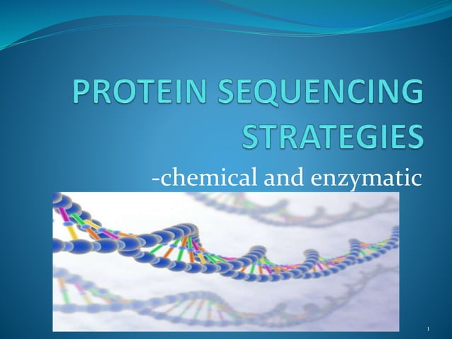 Protein Sequencing Strategies | PPTX