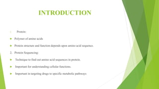 Protein sequencing and its application in bioinformatics | PPTX