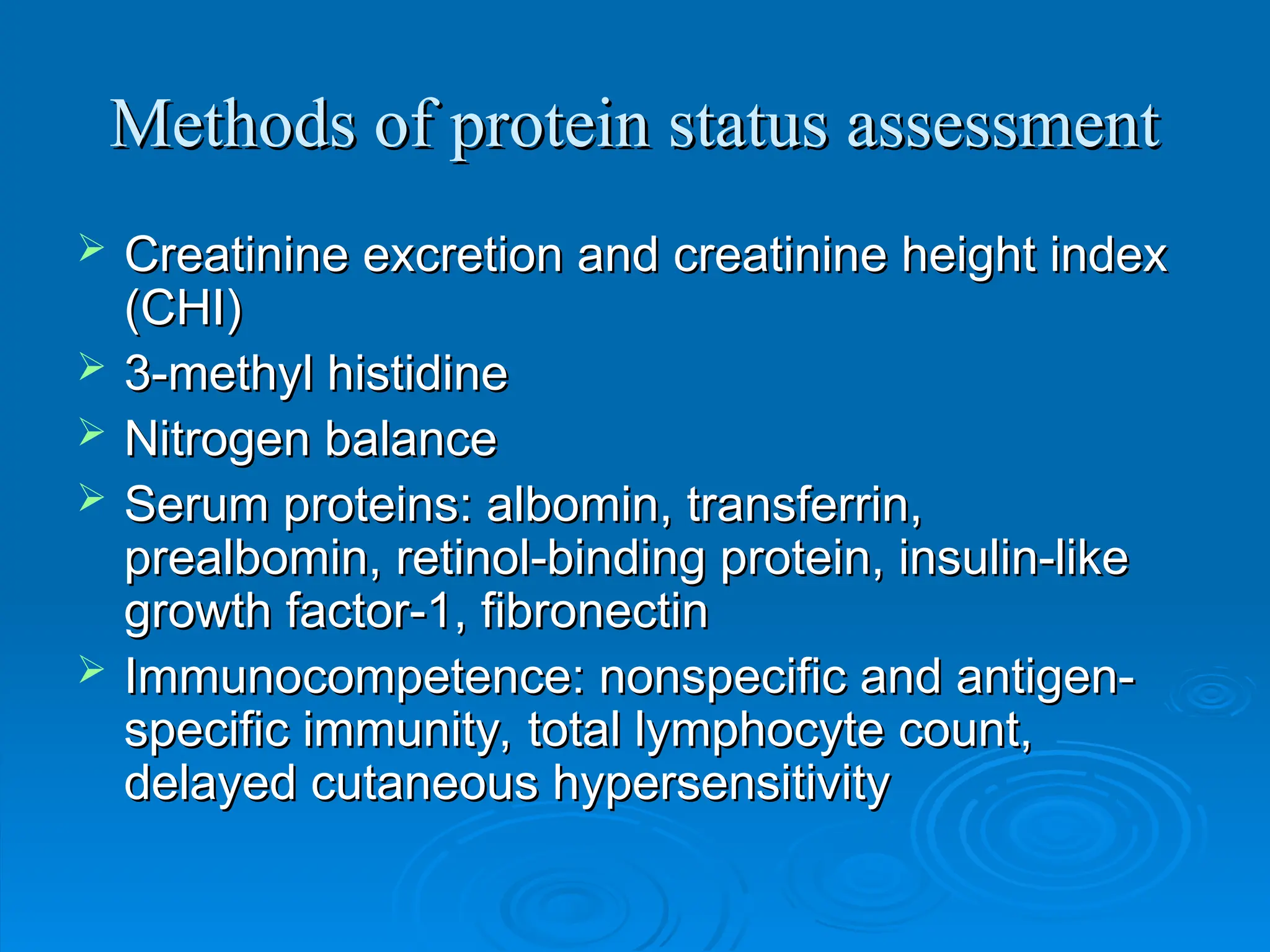 Protein Status in nutritional assessment . | PPT