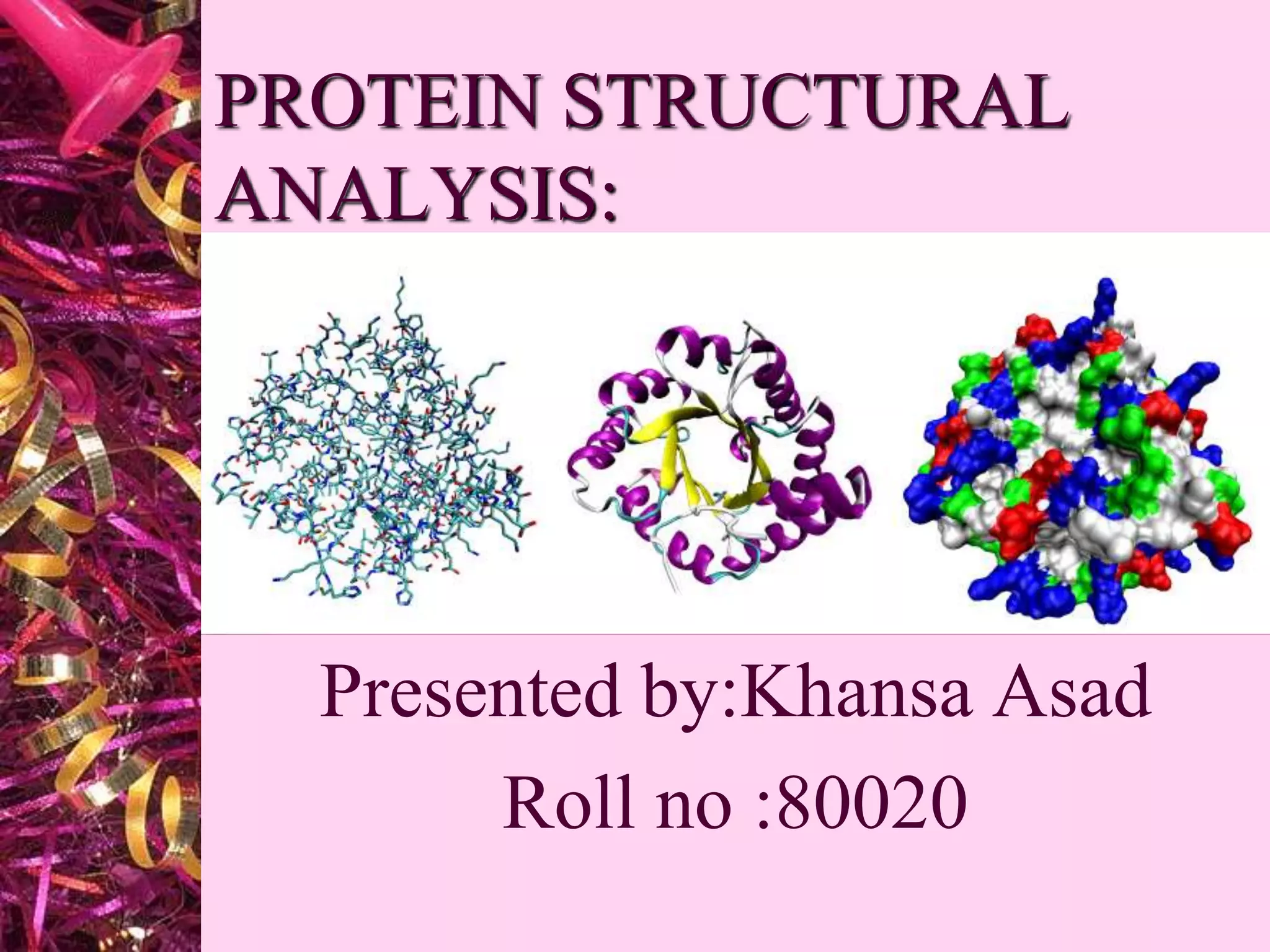 Protein structural analysis | PPTX