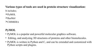 PROTEIN STRUCTURE VISUALIZATION AND COMPARISION S. Madhumitha ...