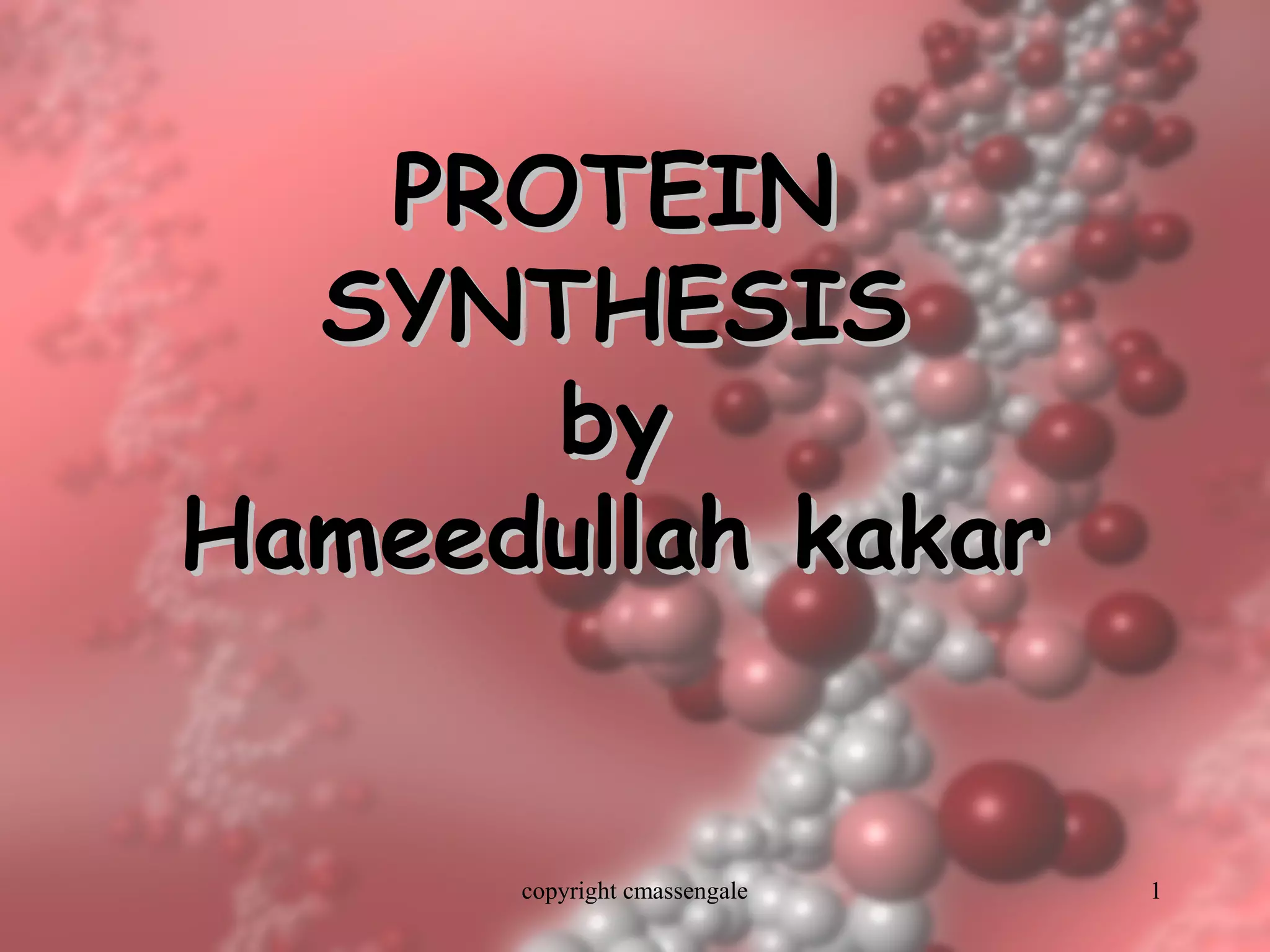 Protein synthesis2 ppt | PPT
