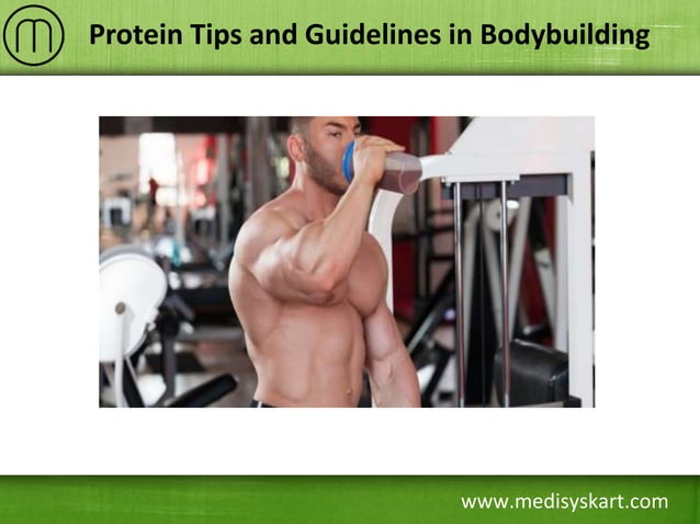 Protein Tips and Guidelines in Bodybuilding | PPT