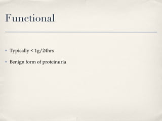 Proteinuria, A medical student prespective | PPT