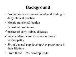 PROTEINURIA .pptx