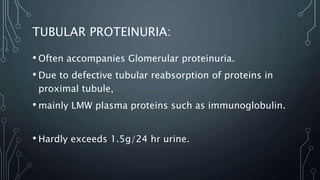 proteinuria and its types ,causes,micro and macroalbuminuria. | PPTX