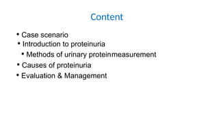 proteinuria presentation how on approach.pptx