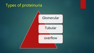 Proteinuria presentation | PPTX