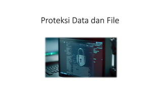 Proteksi Data dan File KELAS 8 AWALA PERTEMUAN | PPTX