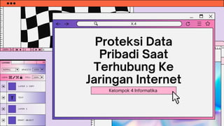 Proteksi Data Pribadi (Kelompok 4) Informatika Kelas 12.4 | PDF