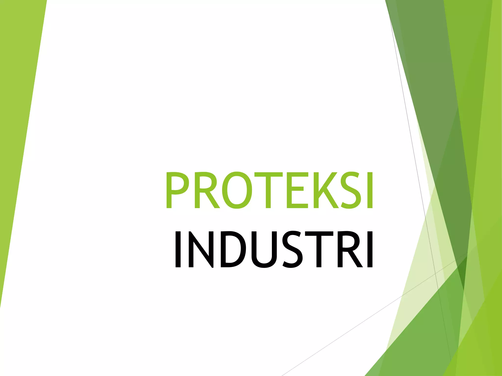 PROTEKSI INDUSTRI.pptx