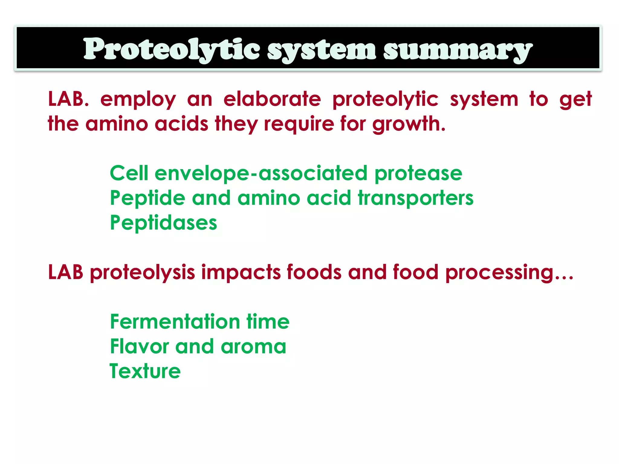 Proteolytic systems in lactic acid bacteria | PPTX