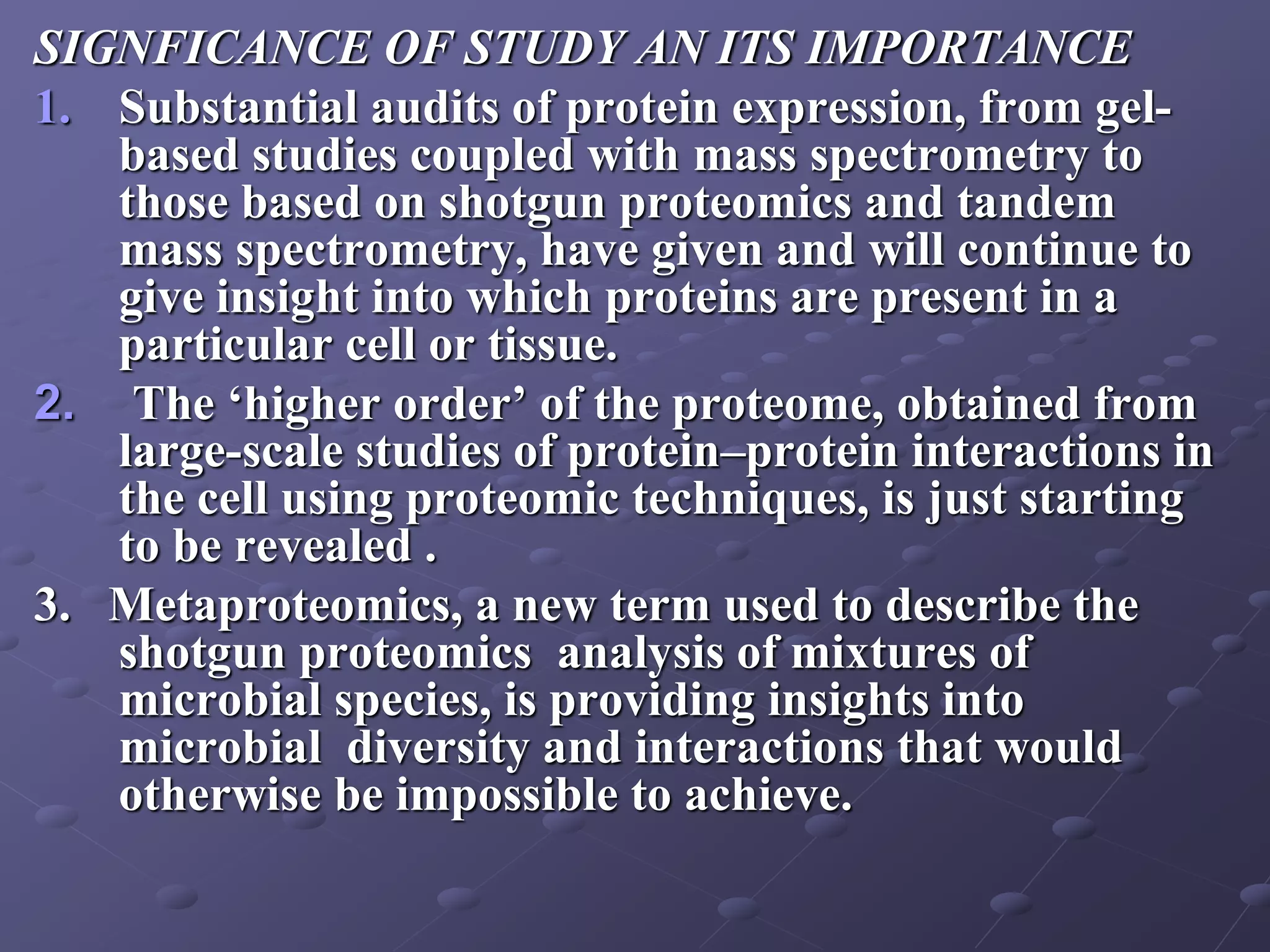 Proteomics, definatio , general concept, signficance | PPT