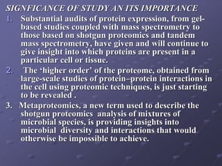 Proteomics, definatio , general concept, signficance | PPT
