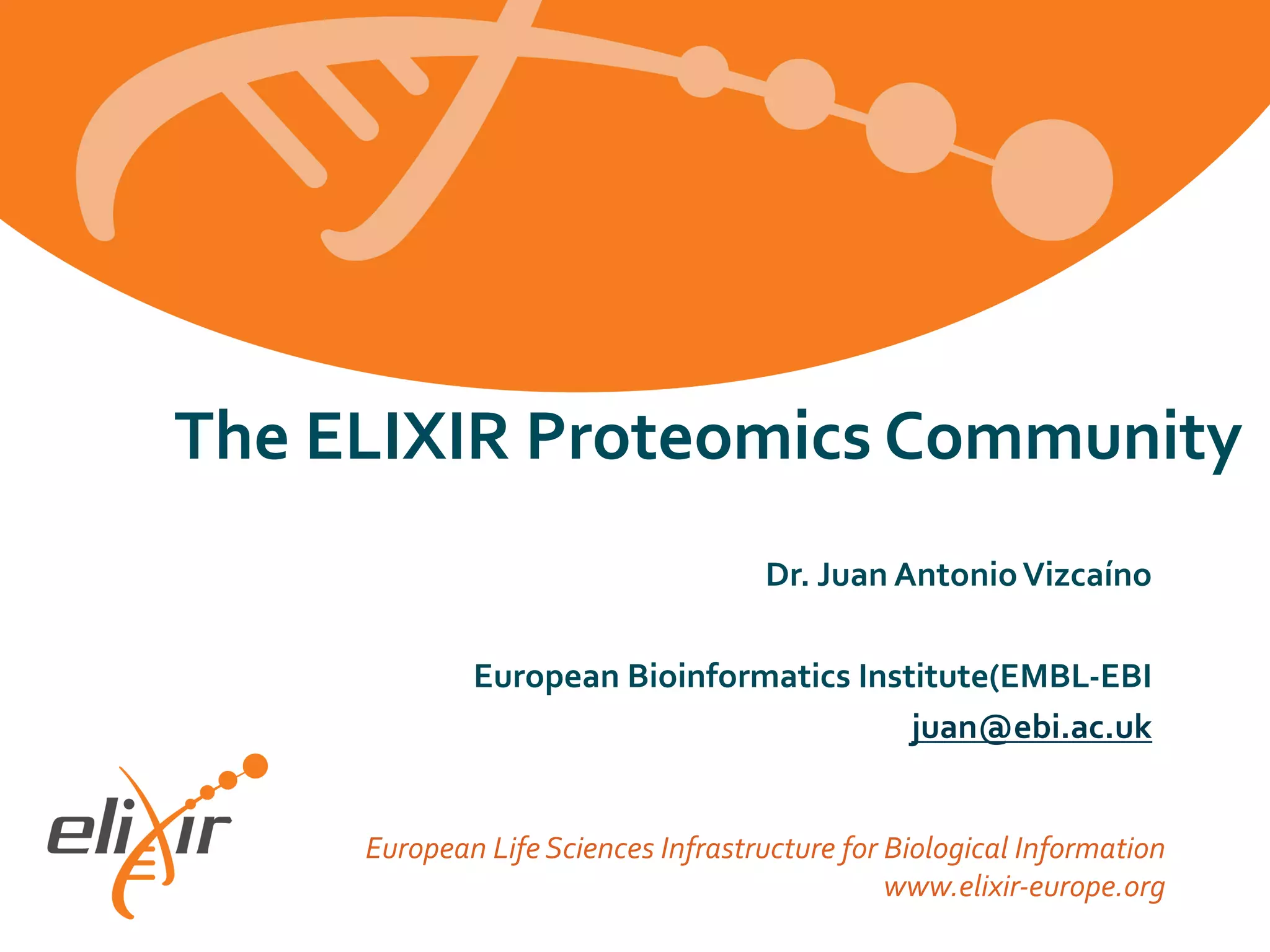 The ELIXIR Proteomics community | PPT