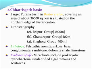 Proterozoic sedimentary basins of India in general | PPT