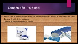Cementacion provisional y definitiva | PPTX