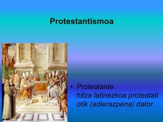 Protestantismoa | PPT