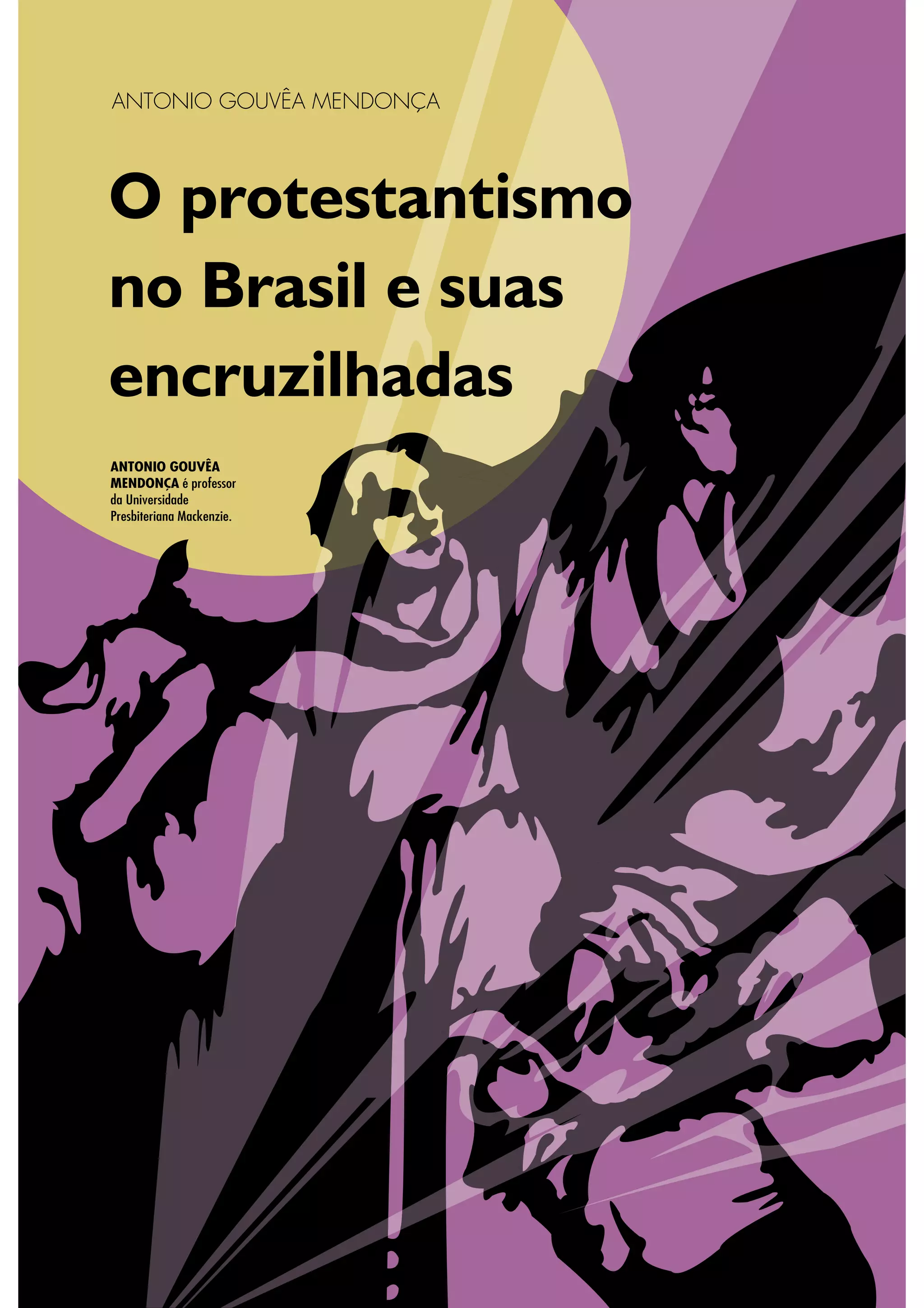 O protestantismo no Brasil: suas origens e desafios | PDF
