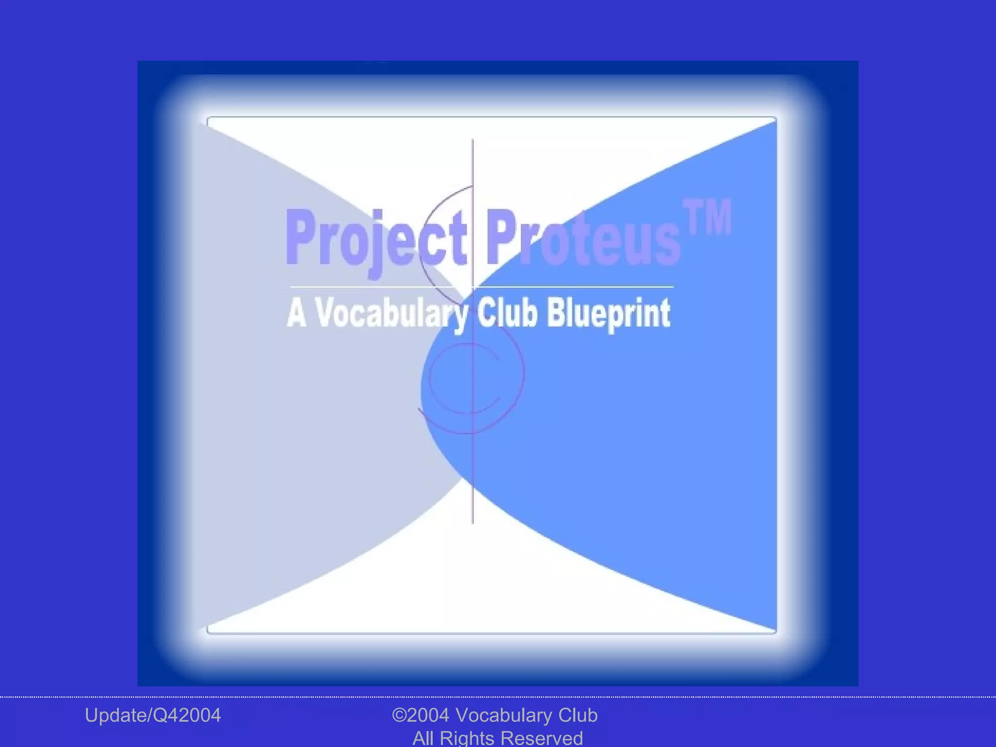 Project Proteus Proteus Overview Q404 | PPT