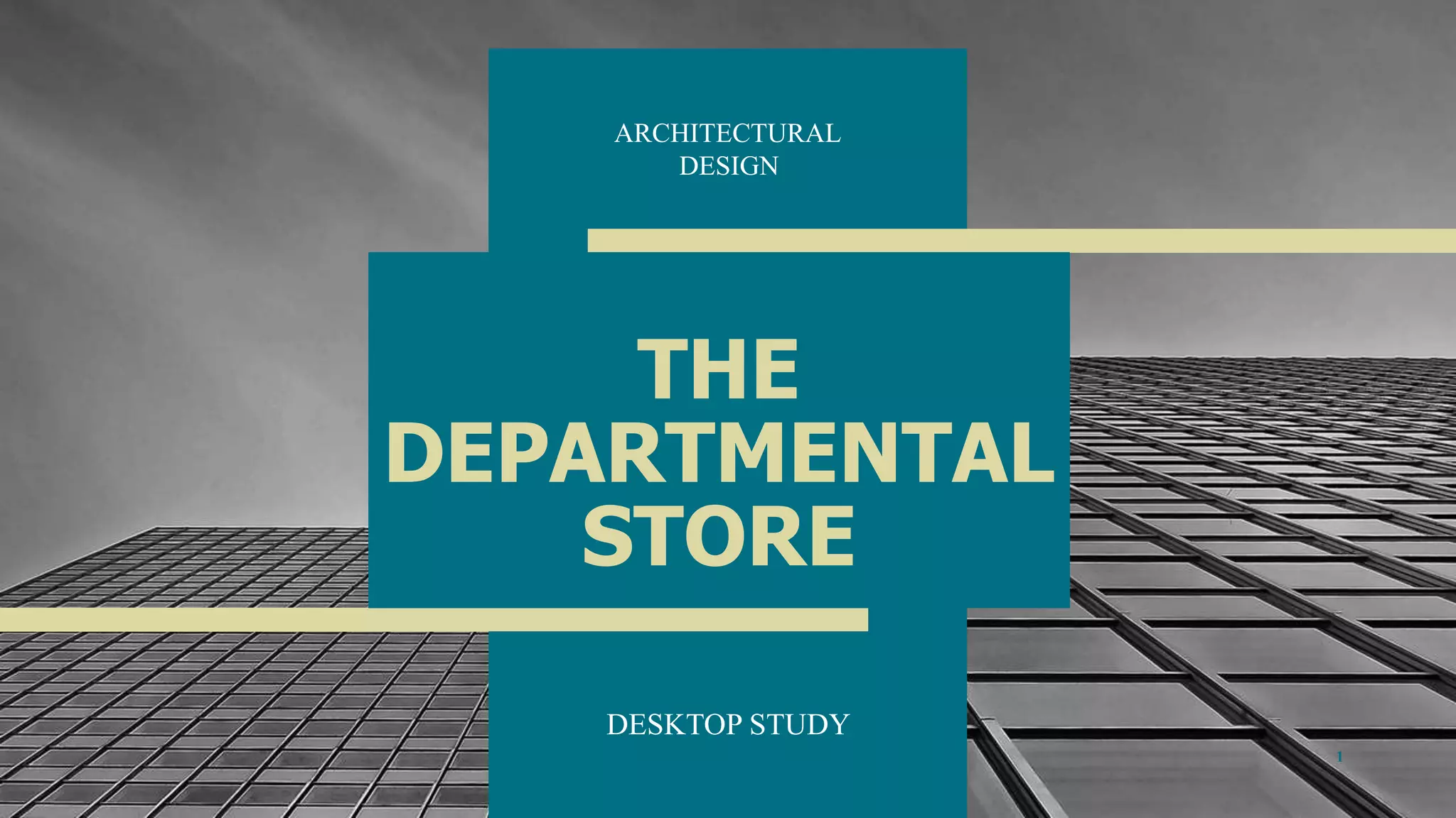 The Departmental Store Desktop Study - UGS | PPTX