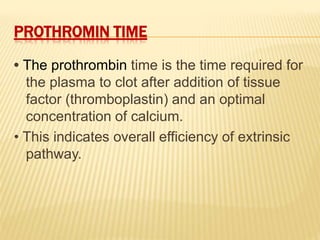 PROTHROMIN TIME AND PARTIAL PROTHROMIN TIME.pptx
