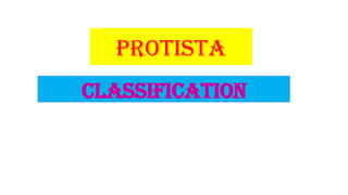 General characteristics and Classification of Protista .pptx