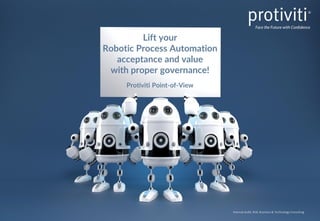 The Protiviti View: RPA governance as enabler for value and acceptance ...