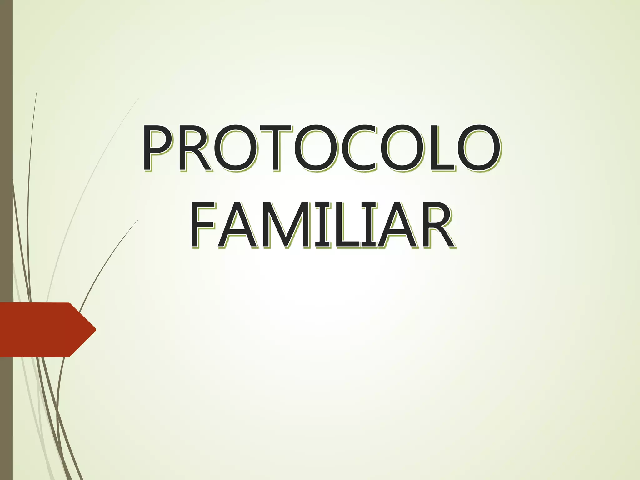 Protocolo familiar | PPTX | Business | Business and Finance