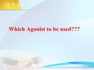 IVF stimulation protocol- Agonist and antagonist | PPTX