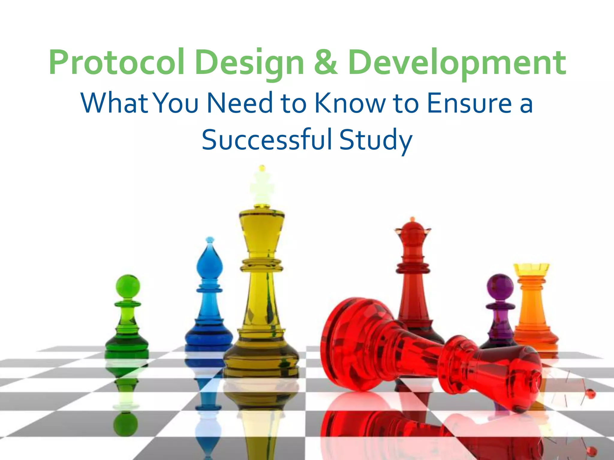 Protocol Design & Development: What You Need to Know to Ensure a ...