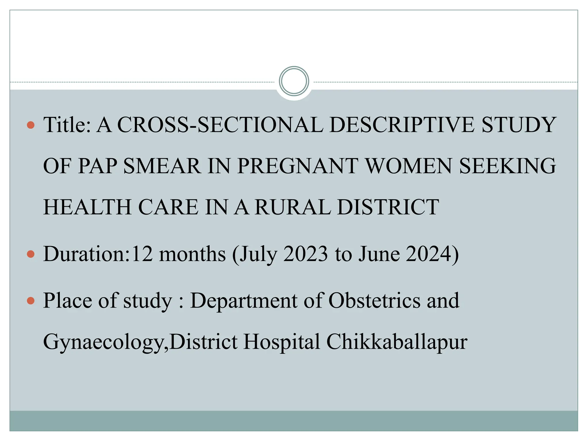 Thesis protocol the pap smear in pregnancy | PPTX