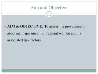 Thesis protocol the pap smear in pregnancy | PPTX