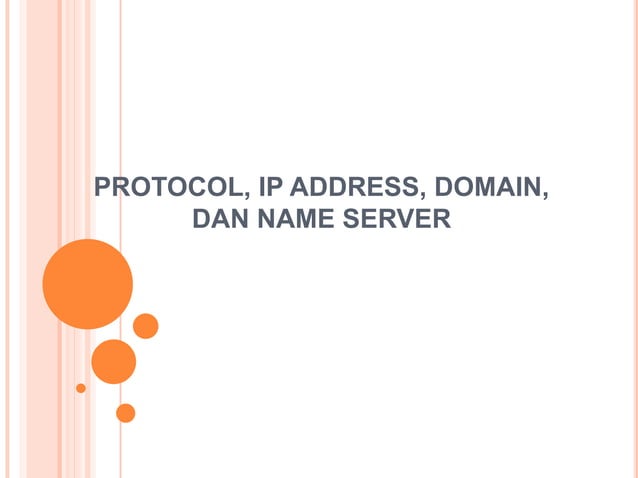 PROTOCOL, IP ADDRESS.ppt