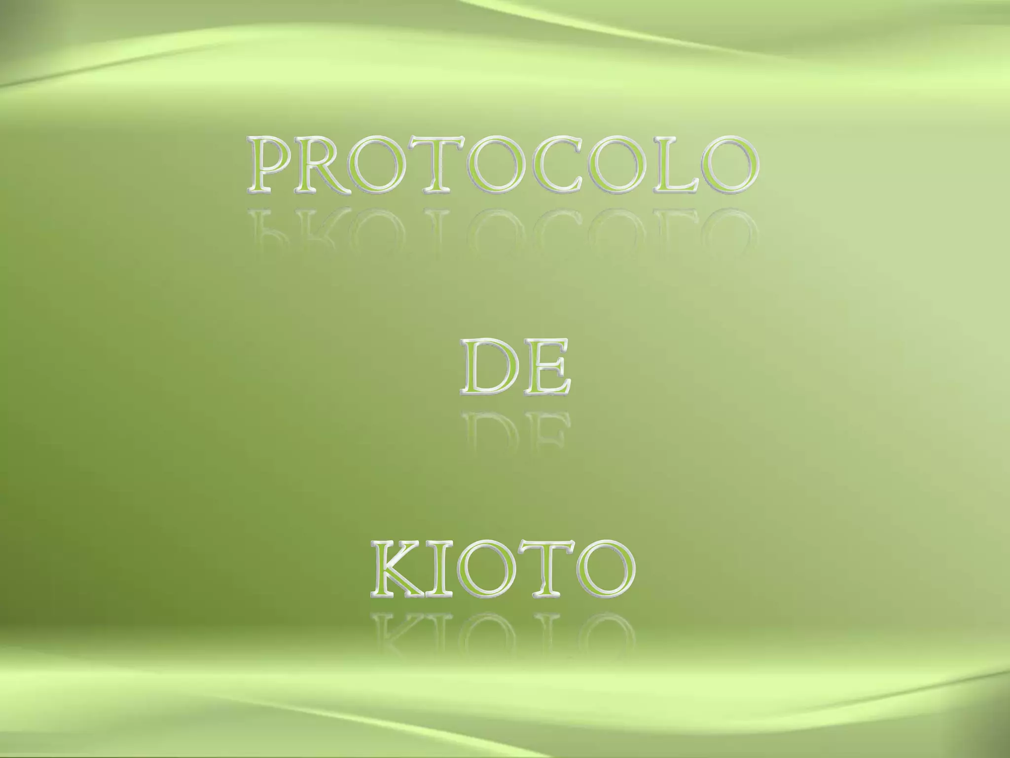Protocolo De Kioto | PPTX
