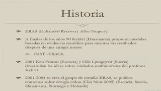 PROTOCOLO ERAS (Enhanced Recovery After Surgery).pptx