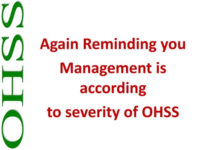 SIMPLE PROTOCOL of MANAGEMENT OVARIAN HYPERSTIMULATION SYNDROME (OHSS ...