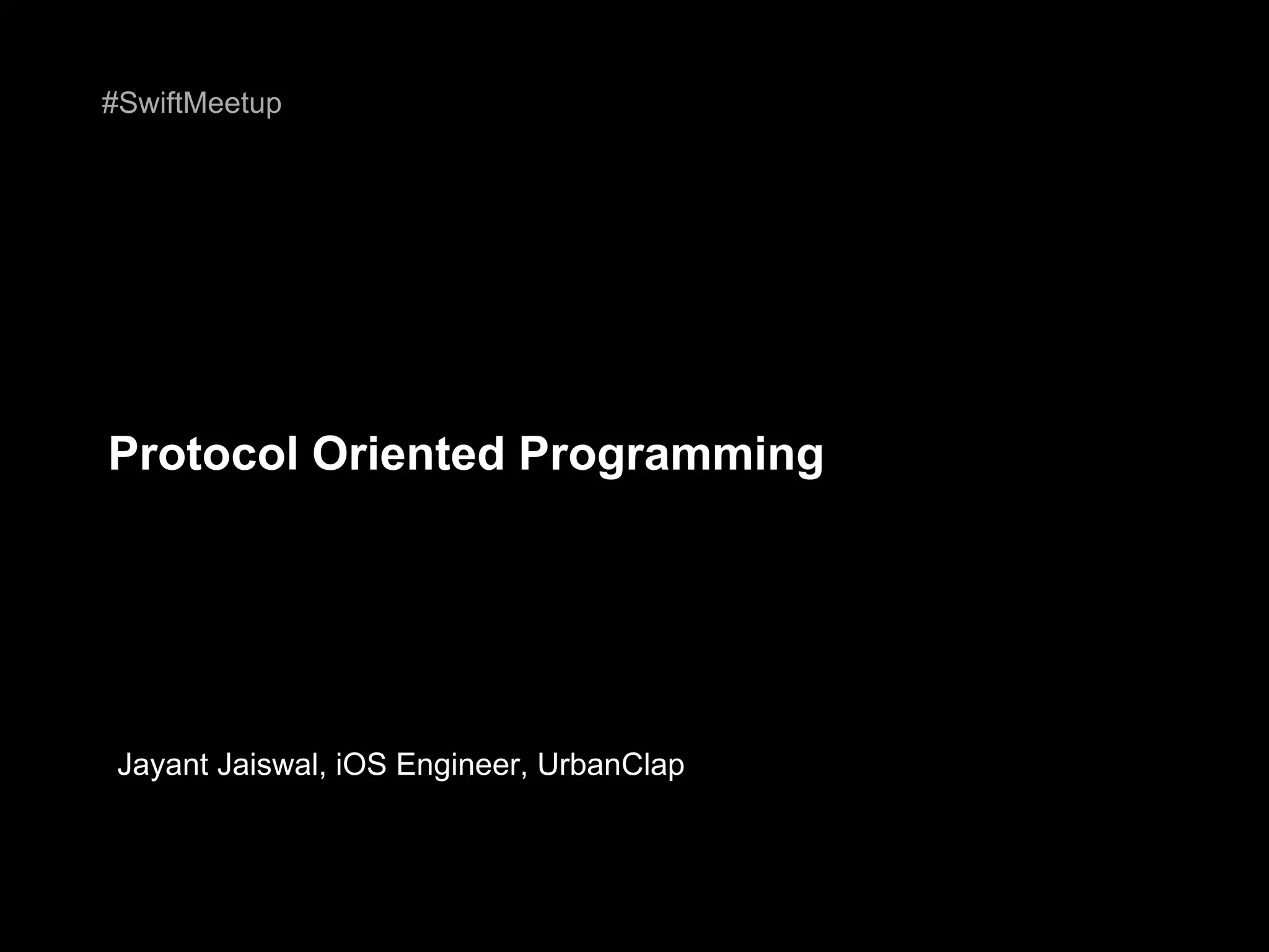 Protocol Oriented Programmingtalkppt Ppt