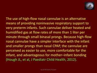 Heated humified high flow nasal cannula, does it have a rule in NICU ...
