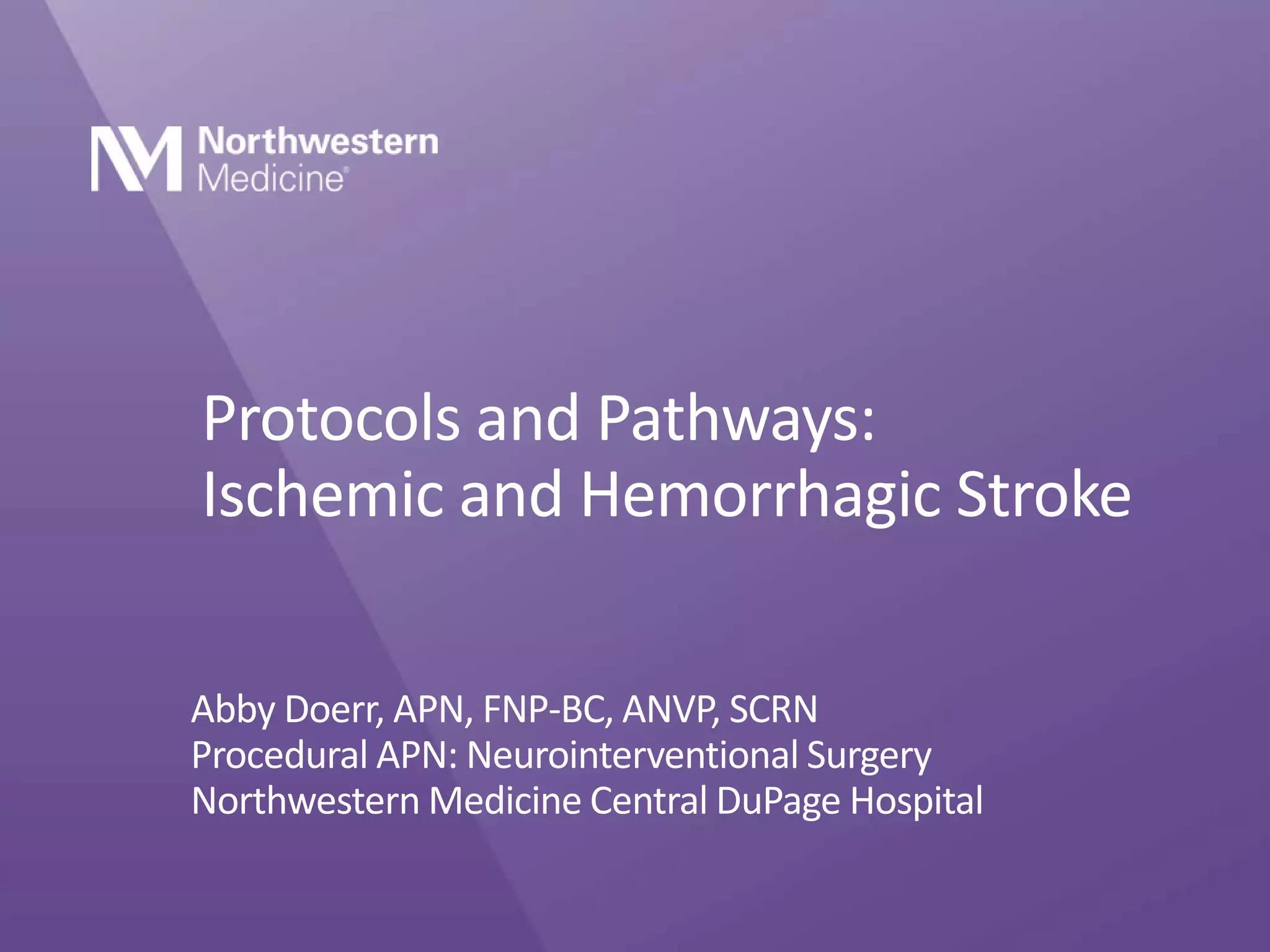 Protocols and Pathways Ischemic and Hemorrhagic Strokes.ppt