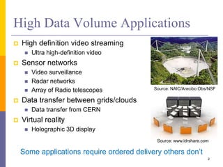 Protocols for Fast Delivery of Large Data Volumes | PPTX