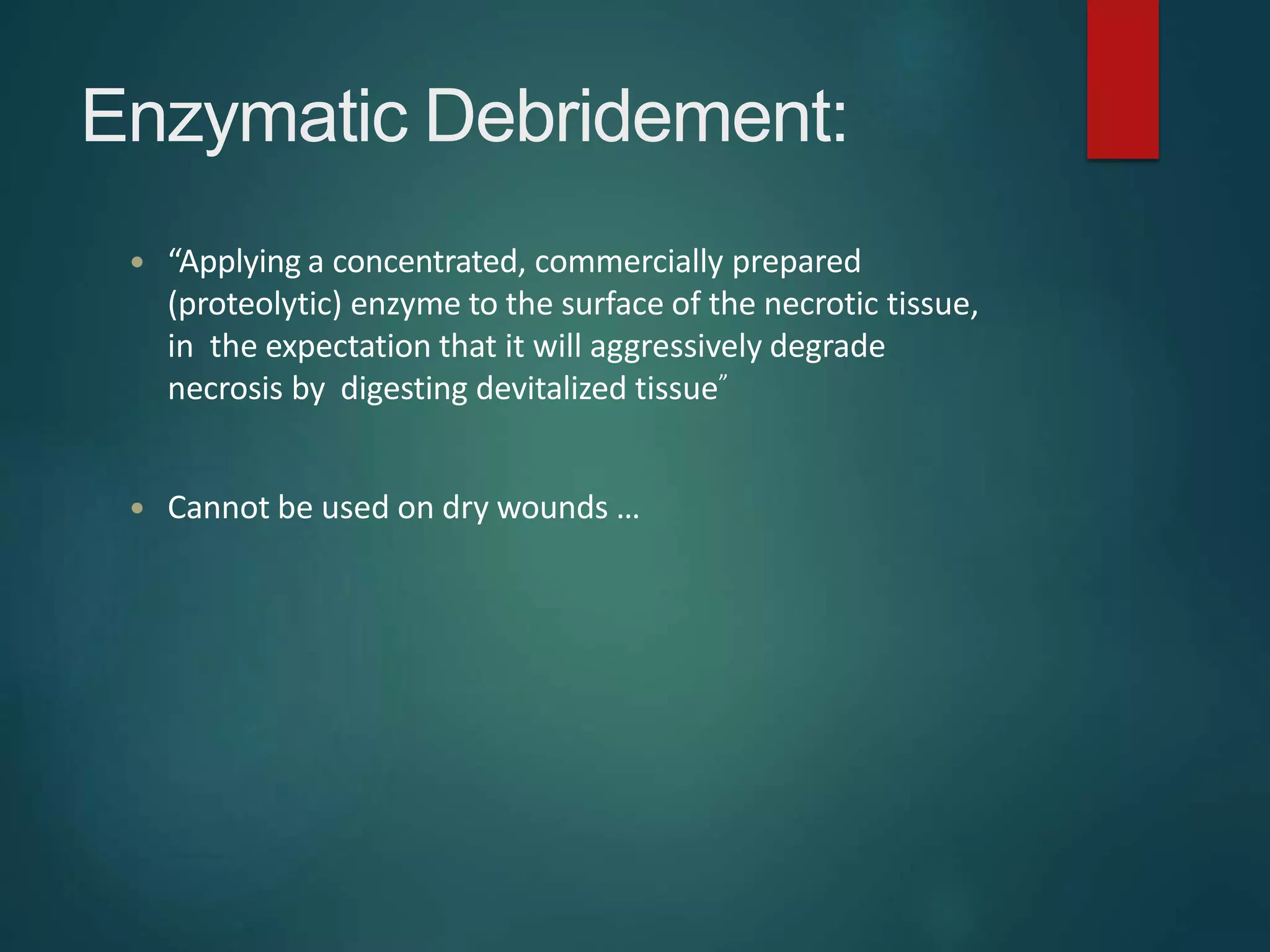 Protocols of wound debridement | PPTX