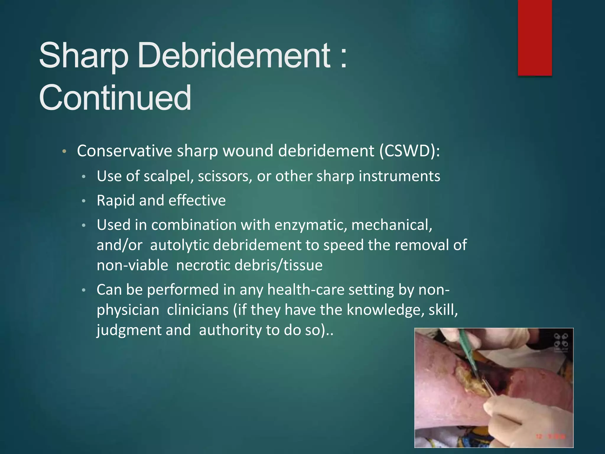 Protocols of wound debridement | PPTX
