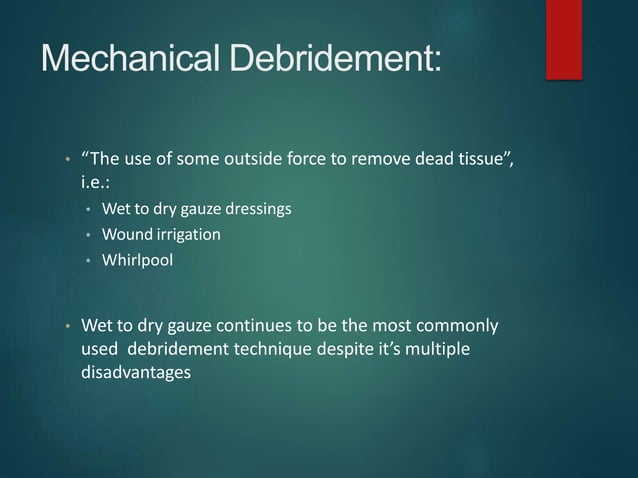 Protocols of wound debridement | PPTX